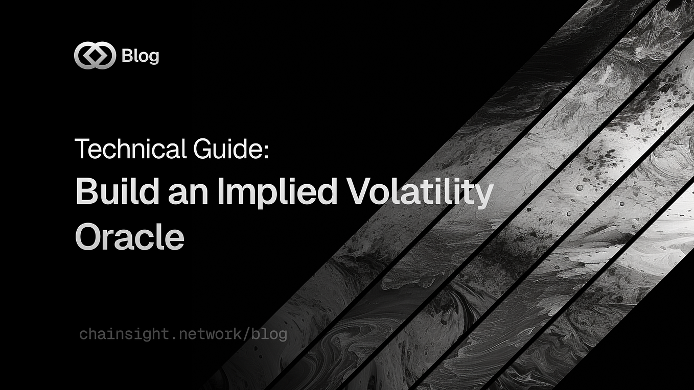 Technical Guide: Build a Volatility Index Oracle (VIX) | by Chainsight | Jan, 2024 | Medium