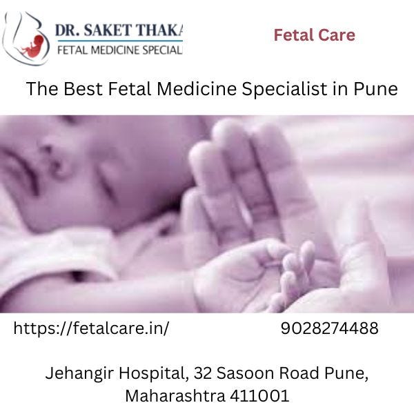 Fetal Medicine Specialist in Pune | Fetal Care - Fetal Care - Medium