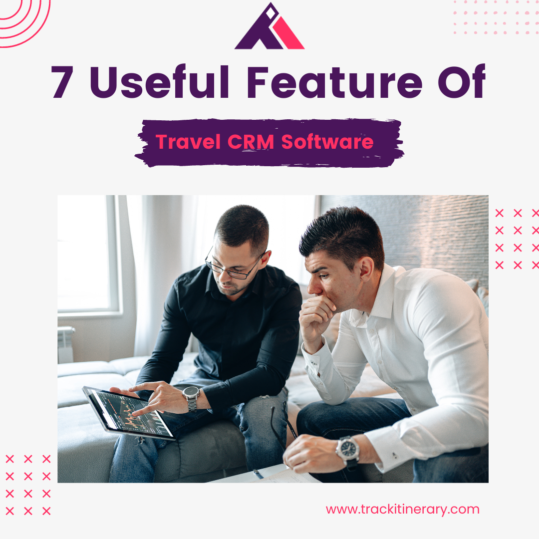 Best Tour & Travel Itinerary CRM to Track and Manage Leads - Track ...