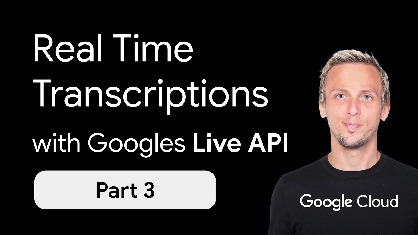 Real Time Audio to Audio Streaming with Googles Multimodal Live API | by Sascha Heyer | Google ...