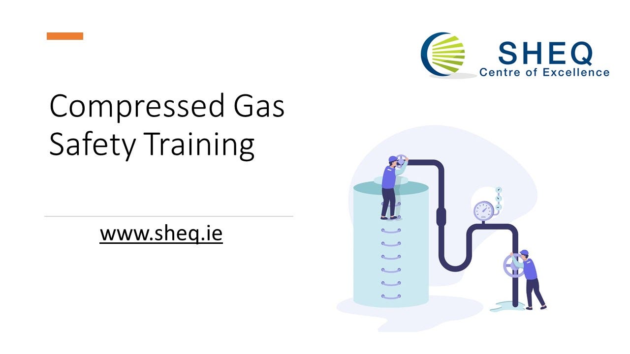 Compressed Gas Safety Training — SHEQ Centre of Excellence | by SHEQ ...