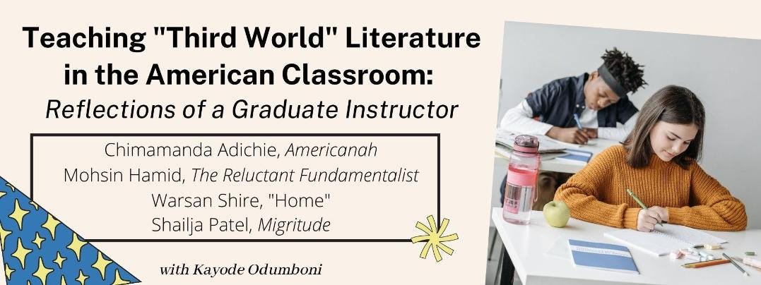 Teaching “Third World” Literature in the American Classroom ...