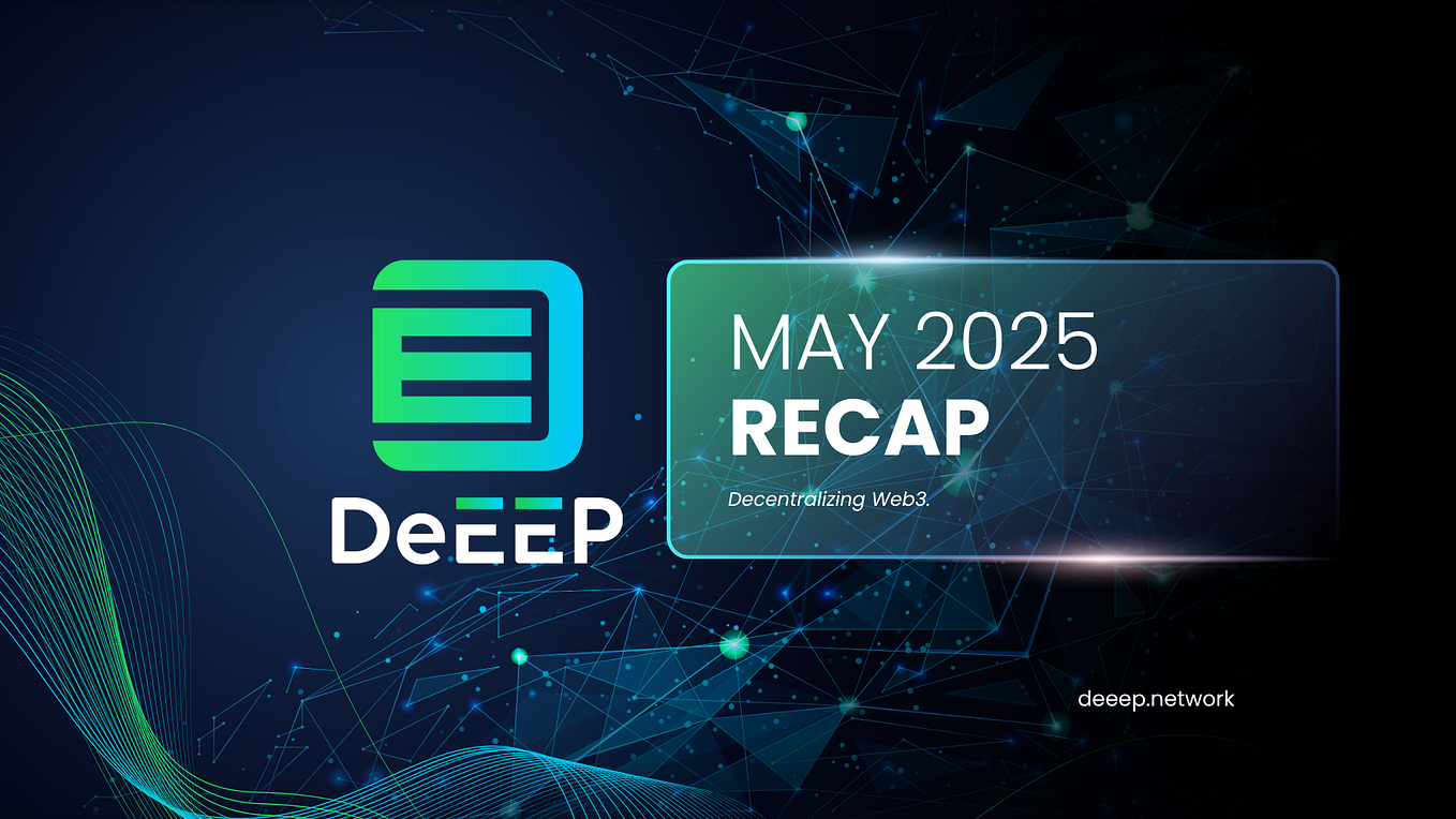 April 2025 Recap | DeEEP Network. April was a big month, we got a new ...