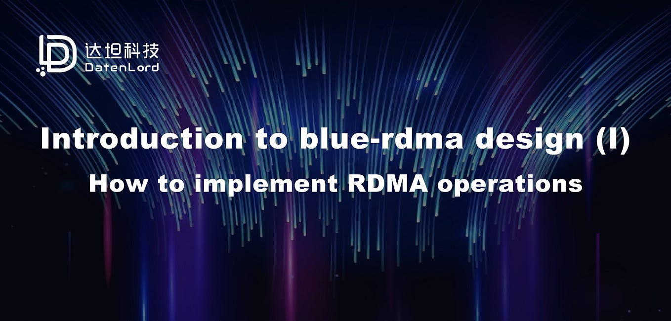 The Evolution and Implementation of GPUDirect RDMA | by DatenLord | May, 2025 | Medium