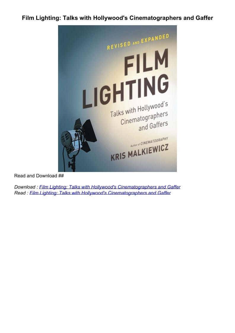 get [PDF] Download Film Lighting: Talks with Hollywood’s Cinematographers and Gaffers | by ...