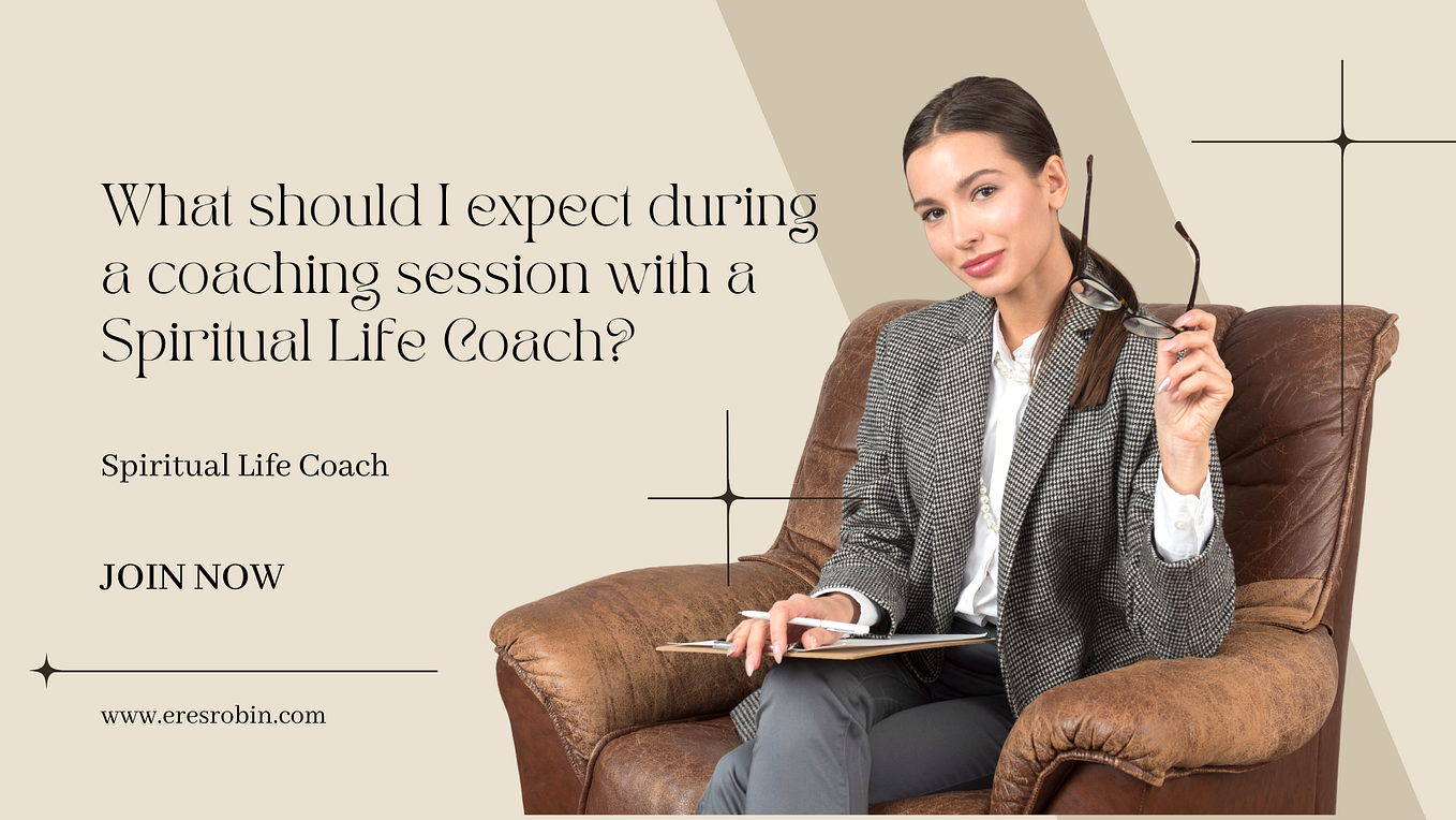 What should I expect during a coaching session with a Spiritual Life ...