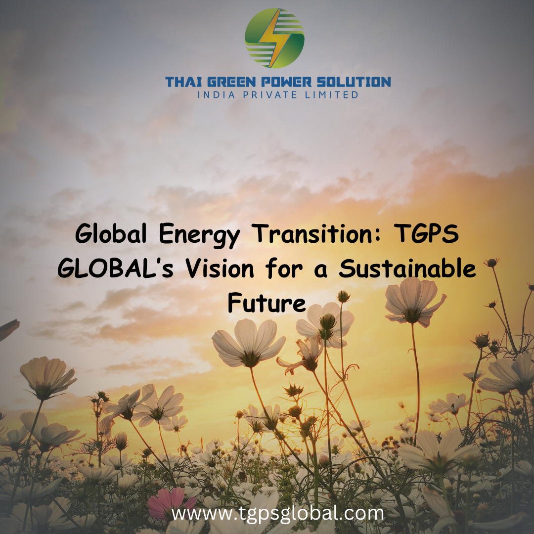 How TGPS GLOBAL is Revolutionizing Thailand’s Energy Landscape with ...