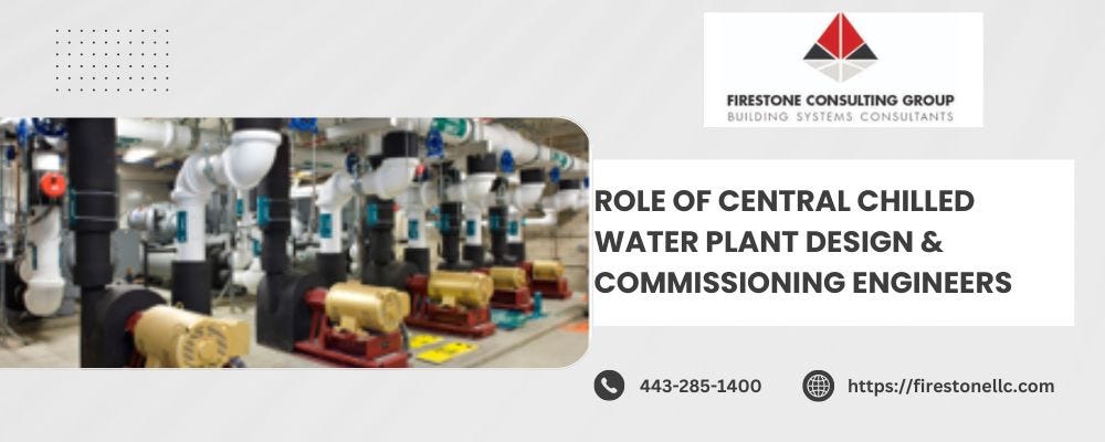 Central Plant Concept Development Engineering and Its Role in HVAC ...