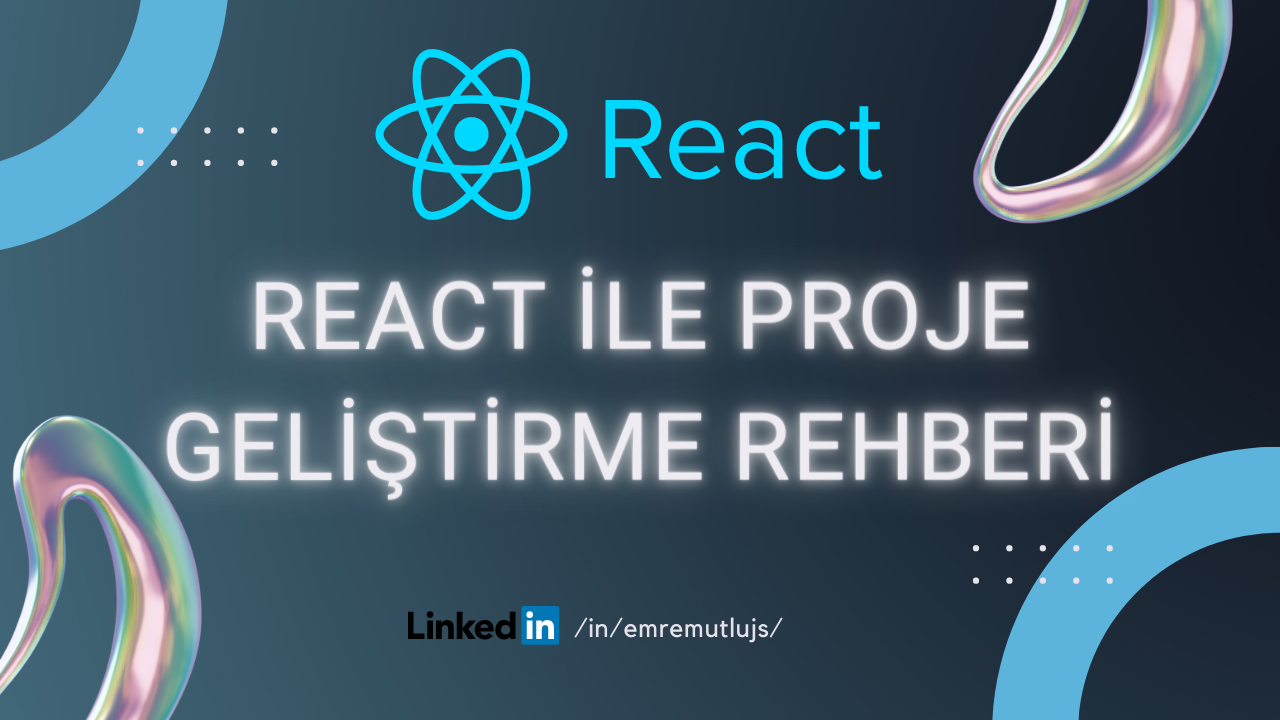 [EN] Project Development Guide with React — Emre MUTLU | by Emre Mutlu | Medium