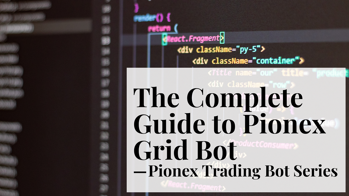 The Complete Guide to Pionex Dual Investment Bot — Pionex Trading Bot ...