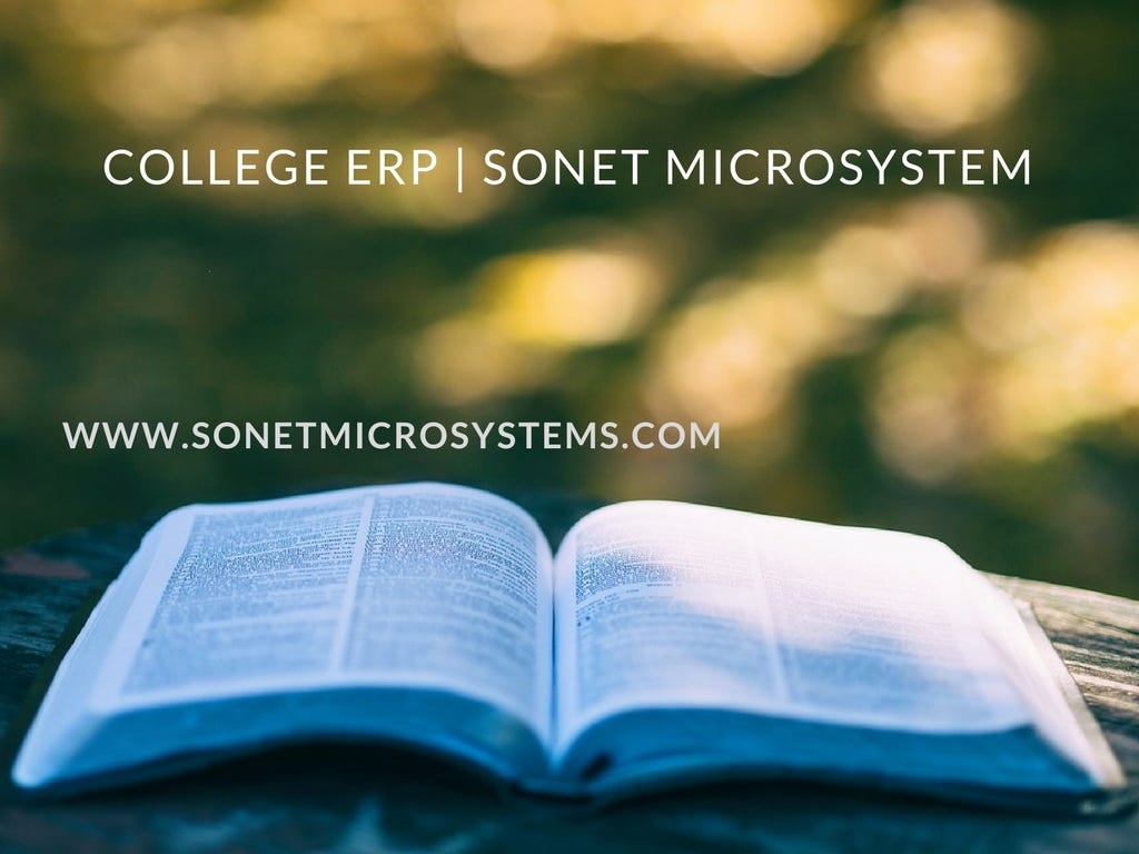 College ERP Software | Sonet. Sonet Microsystems works on College ERP… | by Sonet Microsystems ...