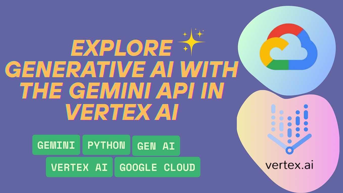 Prompt design on Vertex AI. What is Vertex AI? | by Khushal Sarode | Medium