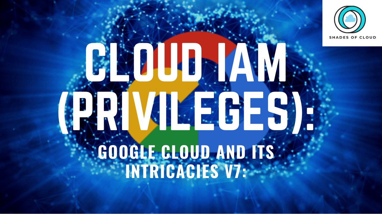Cloud BigTable, Cloud SQL and Cloud Spanner: Google Cloud and its Intricacies V5(Cloud Storage ...