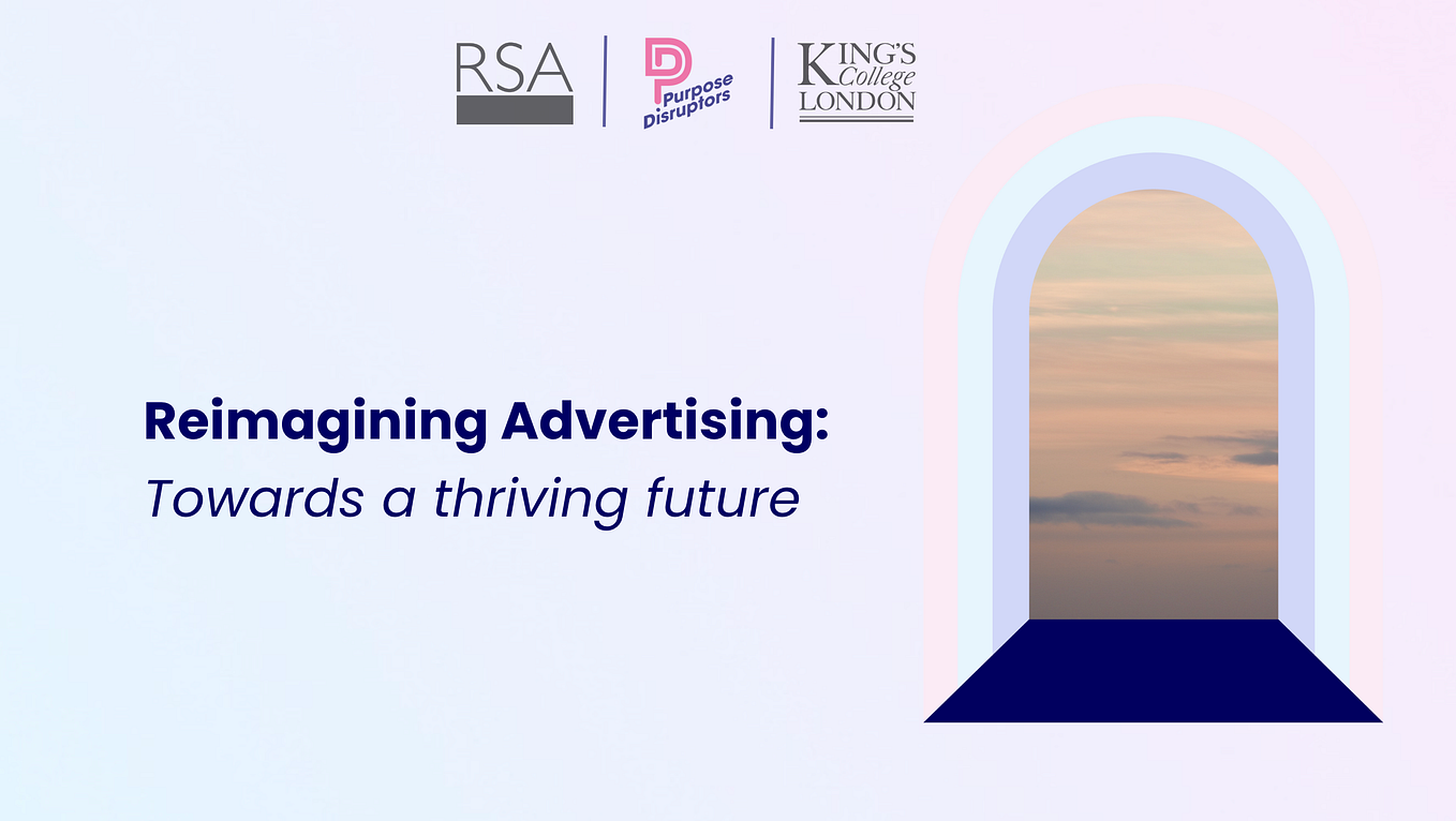 Reimagining Advertising: What could industry transformation look like? | by Ceri ...