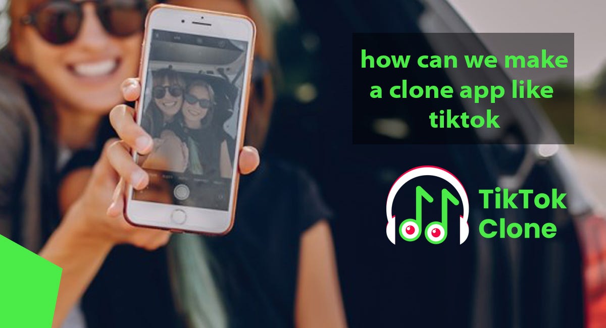 How to choose a successful TikTok clone source code? | by Melinaperley ...