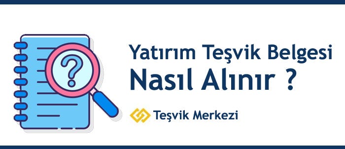 Yatırım Teşvik Belgesi Ücretleri 2024 | by Teşvik Merkezi | Medium