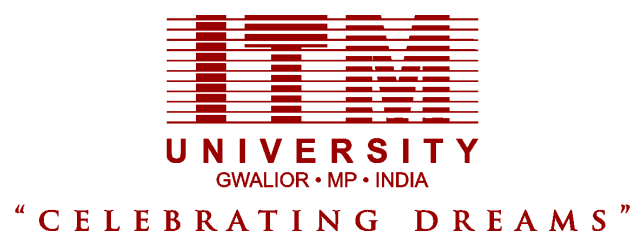 ITM University: A Leading Choice for Higher Education in Madhya Pradesh ...