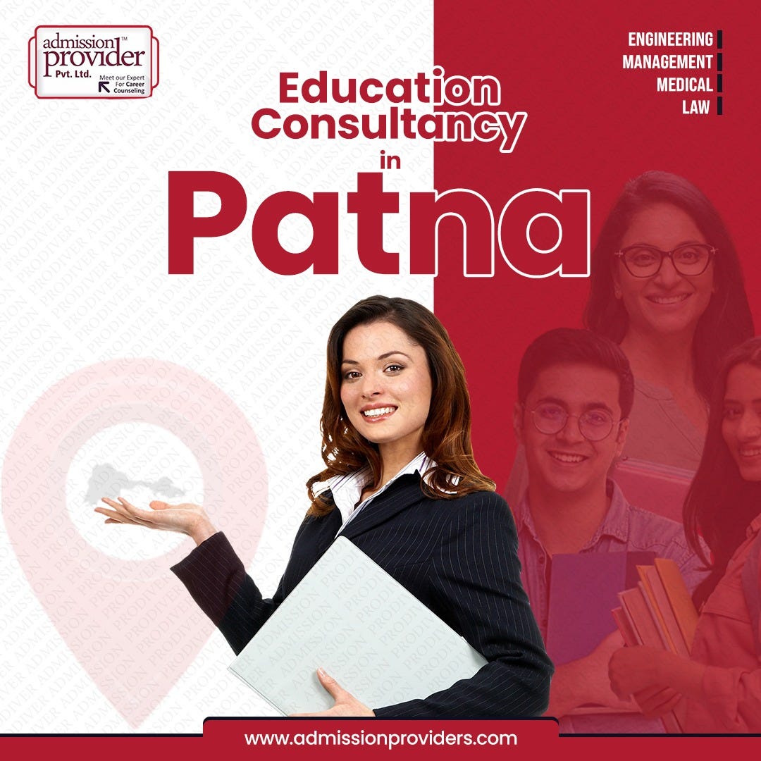 Educational Consultancy in Patna — Admission Provider | by Admissionprovider | Oct, 2024 | Medium