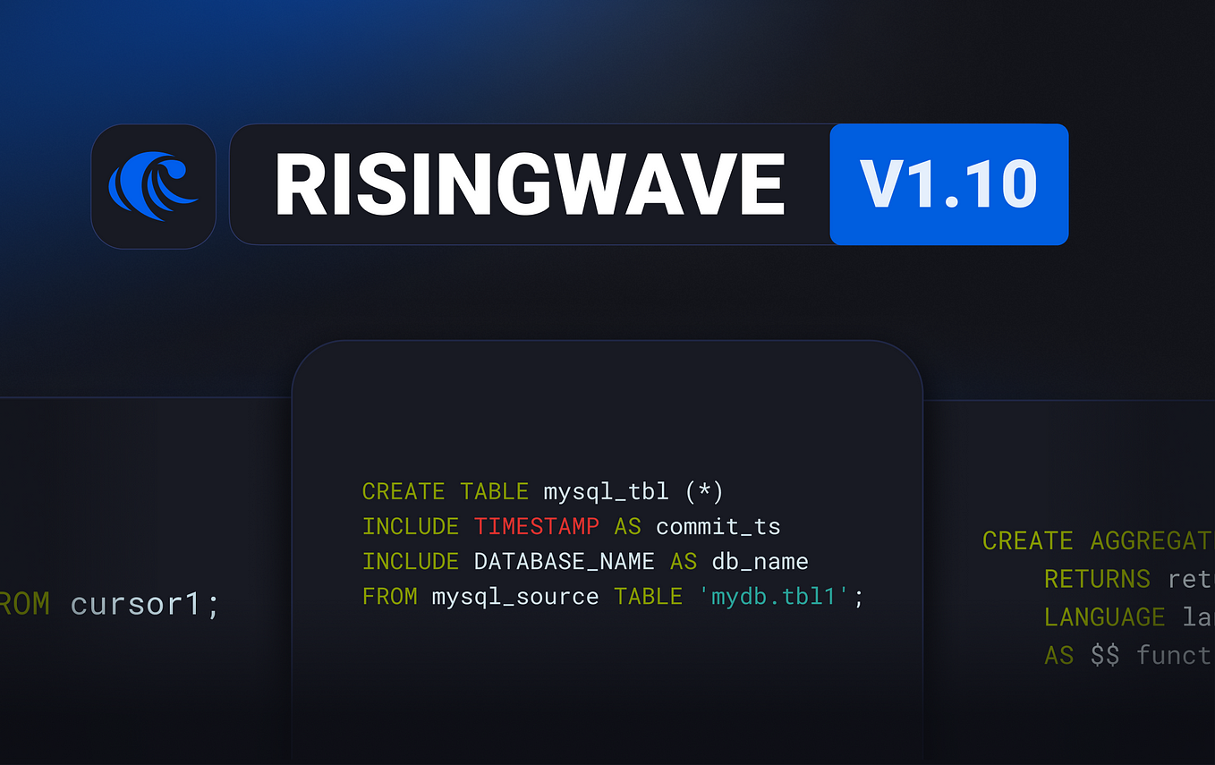 Highlights Of Risingwave V2 0 The Open Source Streaming Sql Database By Risingwave Labs
