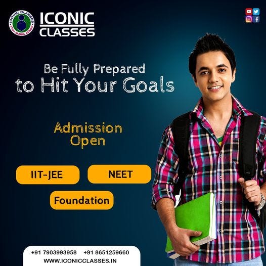 Best IIT JEE & NEET Coaching In Boaring Road Patna Bihar: ICONIC CLASSES | by Iconic Classes ...
