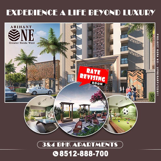 Curious for Details? Discover Unmatched Luxury: Arihant One’s 3/4 BHK ...