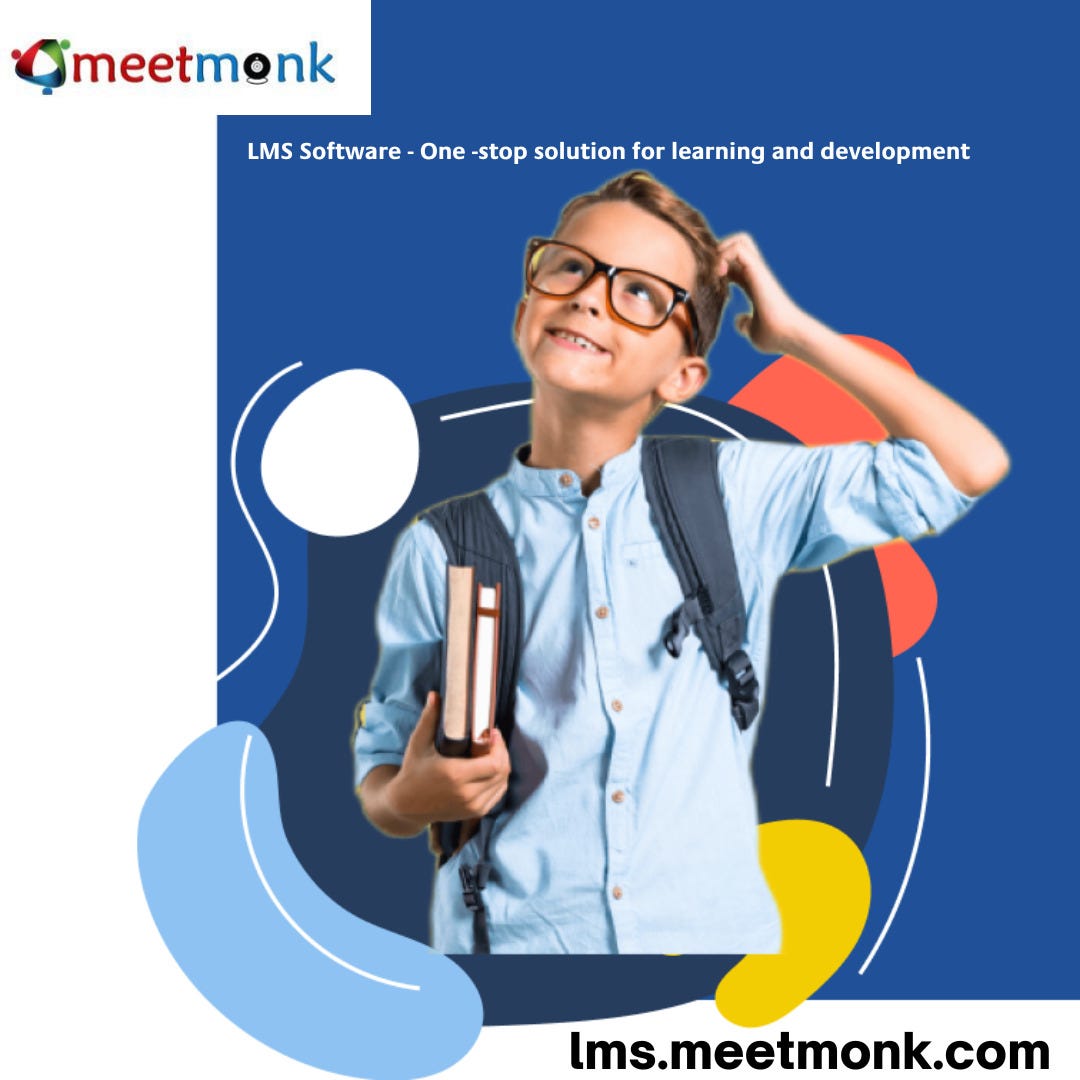 LMS System for Schools. A Learning Management System (LMS) is a… | by MeetMonk | Medium