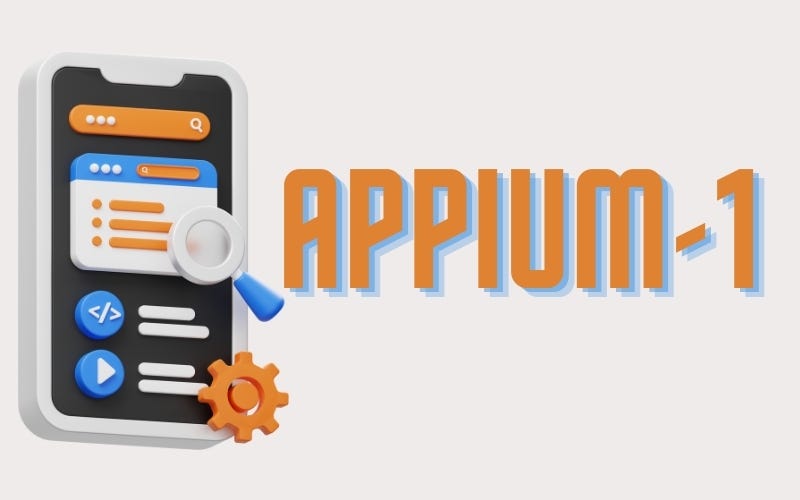 Appium-1. What is Appium? | by Ayse Zeynep S. | Medium