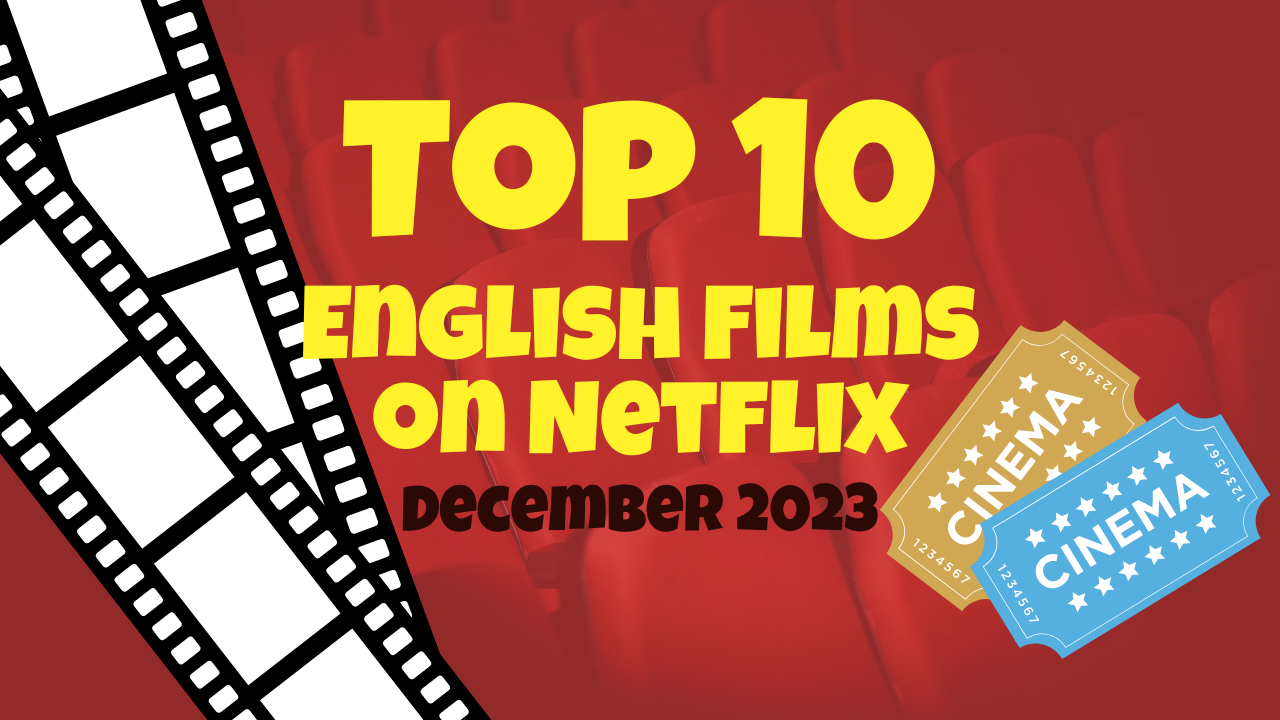 Top 10 Non-English Films on Netflix in December 2023 | by Jerry ...