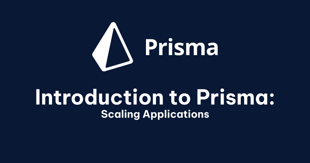 Introduction to Prisma: Database Connections and Configurations with Prisma — Part 4/13 | by ...