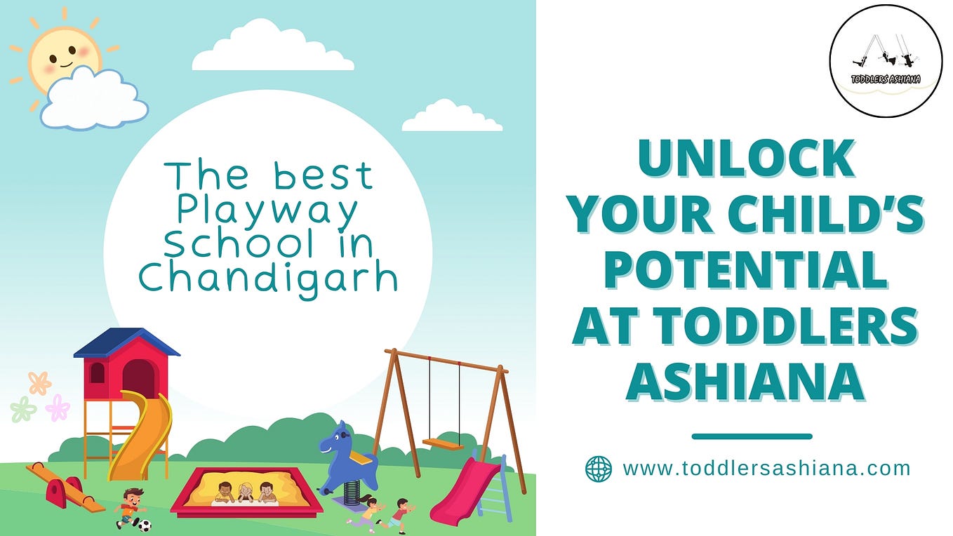 Unlock Your Child’s Potential at Toddlers Ashiana — Chandigarh’s Top ...
