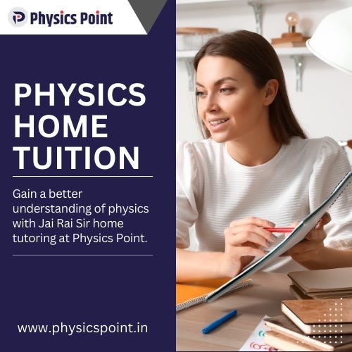 Physics Home Tuition - Physics Point - Medium
