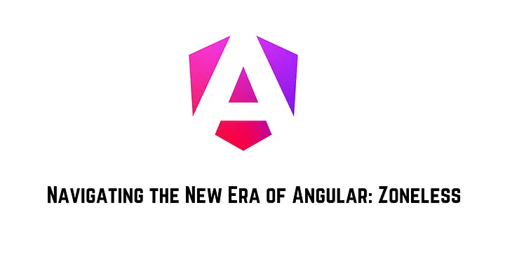 Angular without Zone.JS (Zoneless) | by Victor Preston | JavaScript in Plain English