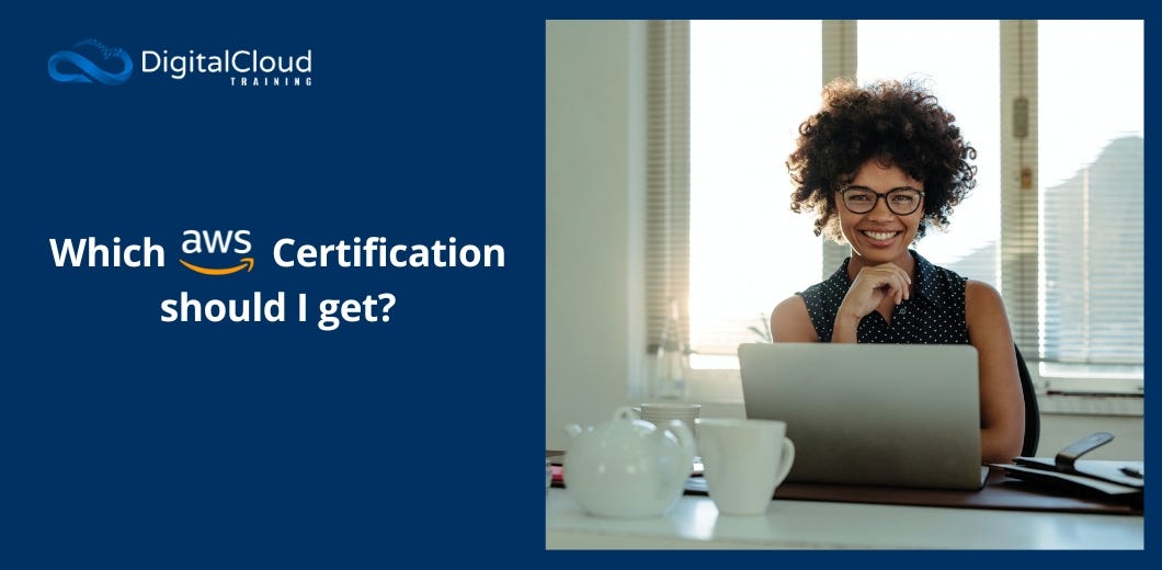 How to get started with AWS Certification? | Digital Cloud Training