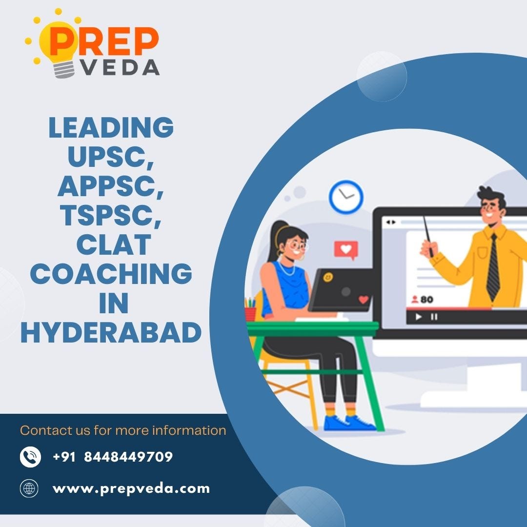 Unveiling the Qualities of the Best UPSC Coaching in Hyderabad | by Prepveda | Apr, 2024 | Medium