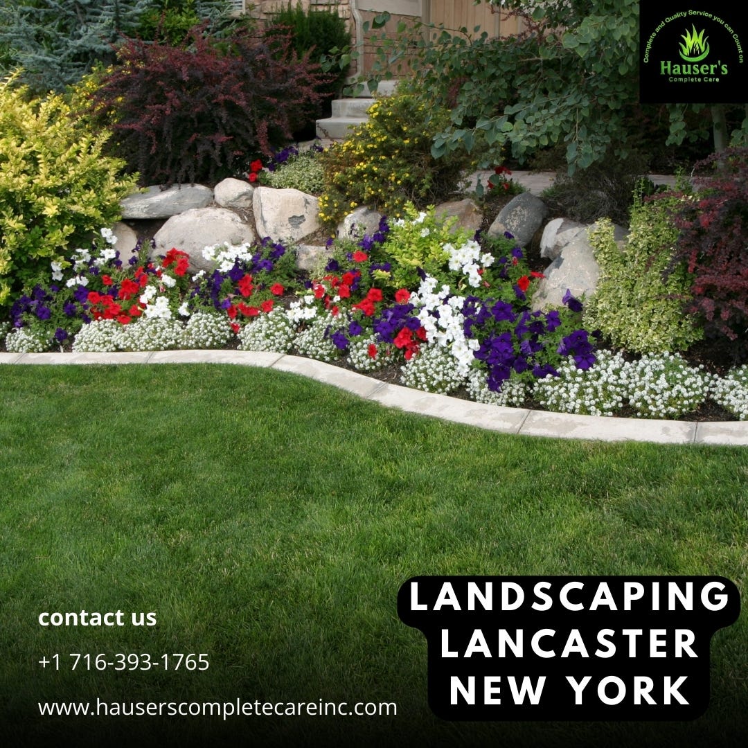Landscaping Lancaster New York - hauserscompletecareinc - Medium