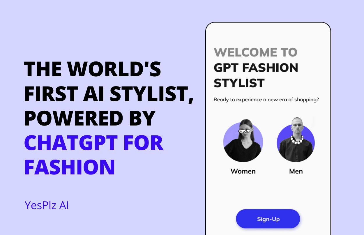 What happens when an AI personal stylist meets ChatGPT? | by YesPlz.AI ...