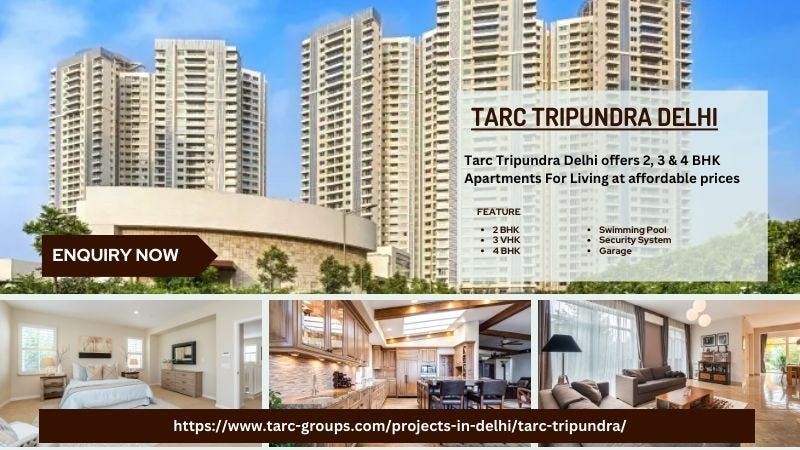 Tarc Tripundra Delhi: Upcoming Project At Tarc Group | by Tarctripundra ...