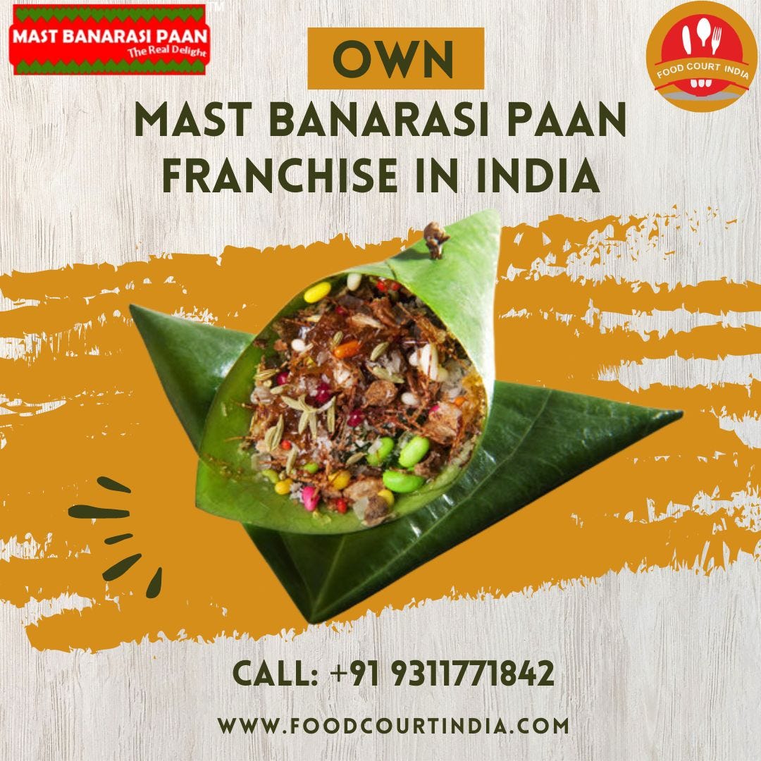 Start Best Paan Franchise in India | Mast Banarasi Paan - Food Court ...