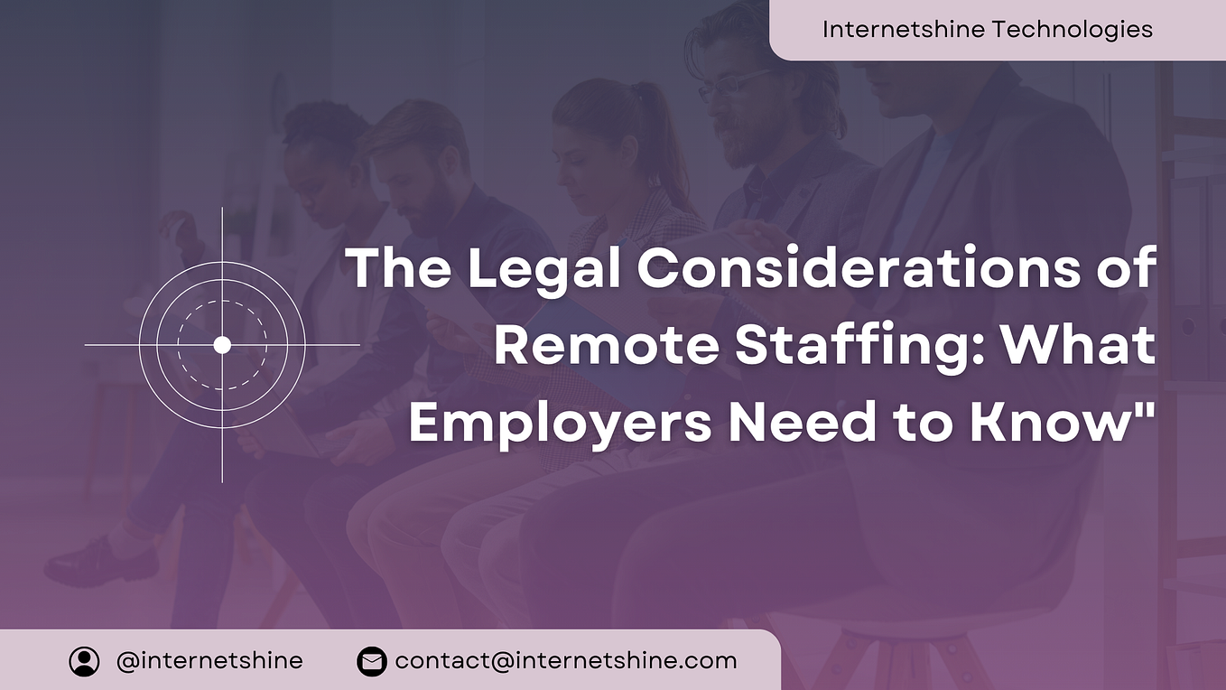 The Benefits of Remote Staffing: Revolutionizing the Modern Workplace ...