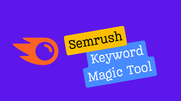 8 Reasons Why should I recommend Semrush SEO tool? | by Dhrubo Modhu | May, 2024 | Medium