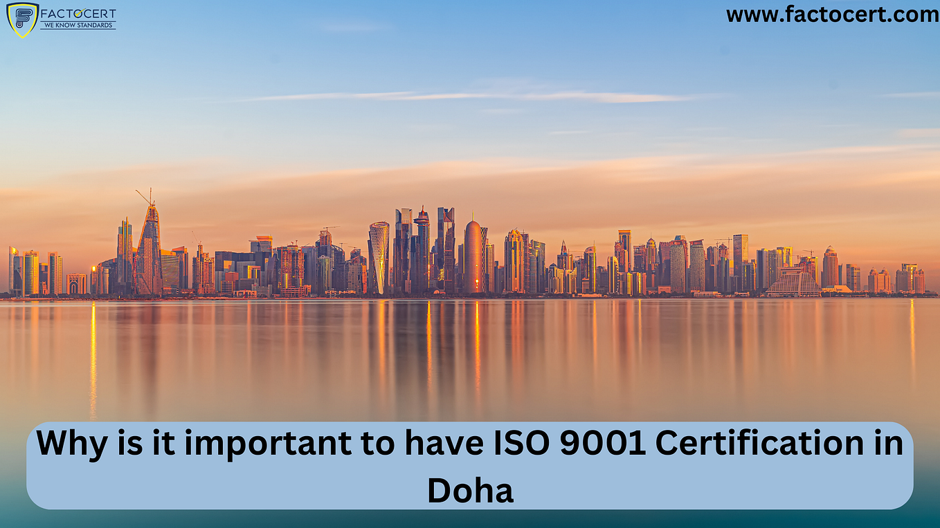 Why is it important to have ISO Certification in Doha | by ...