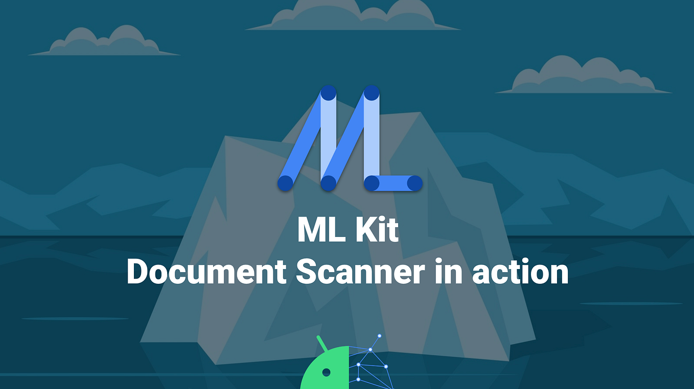 Introduction to ML Kit Document Scanner for Android | by Myric September | ProAndroidDev