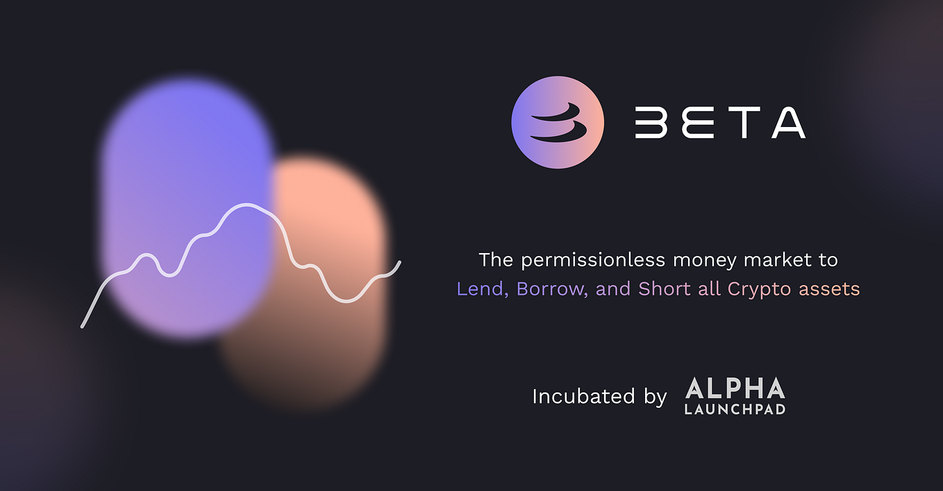 Beta Finance is Building | by Beta Finance | Beta Finance | Medium
