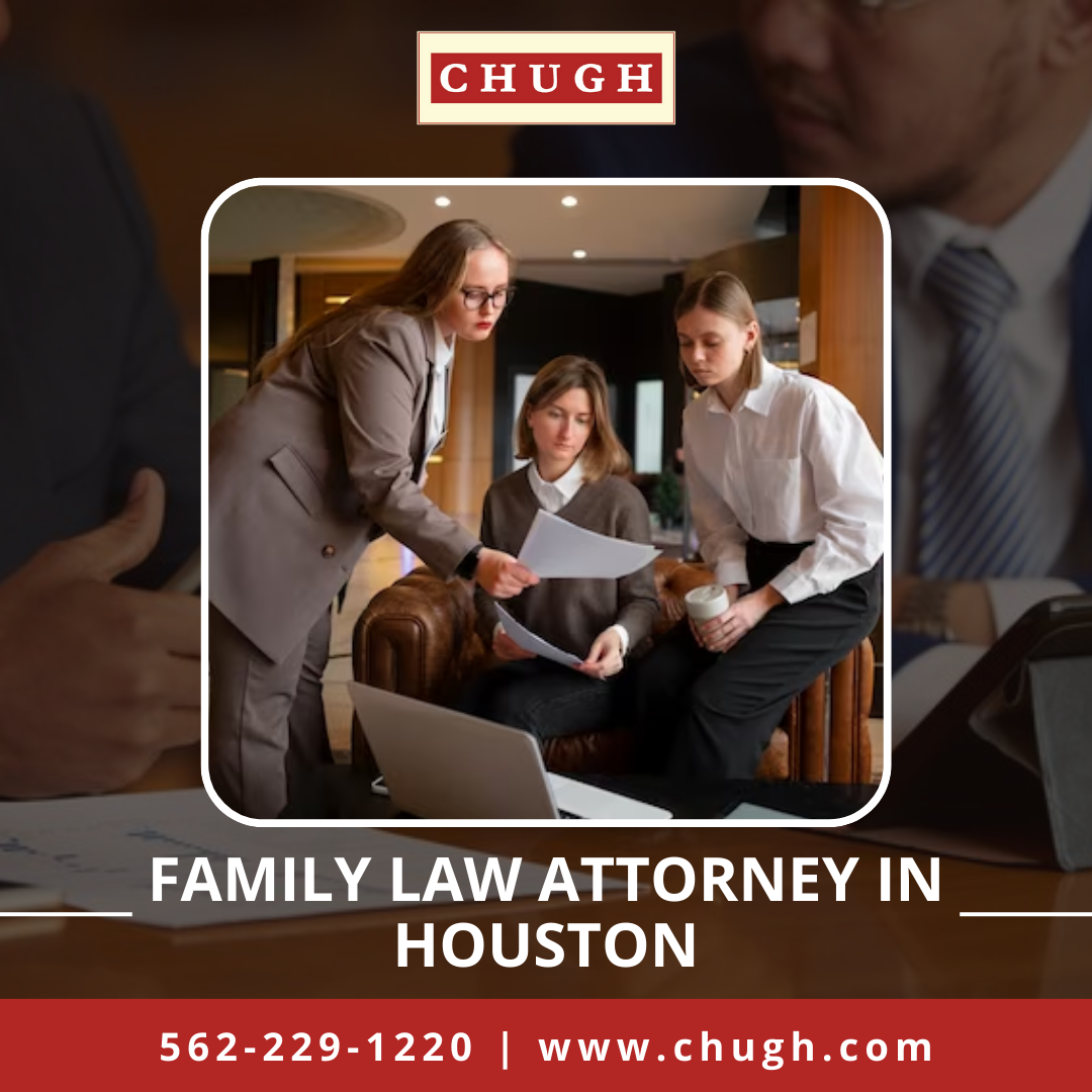 Family Law Attorney in Houston | Chugh LLP - Chugh_llp - Medium