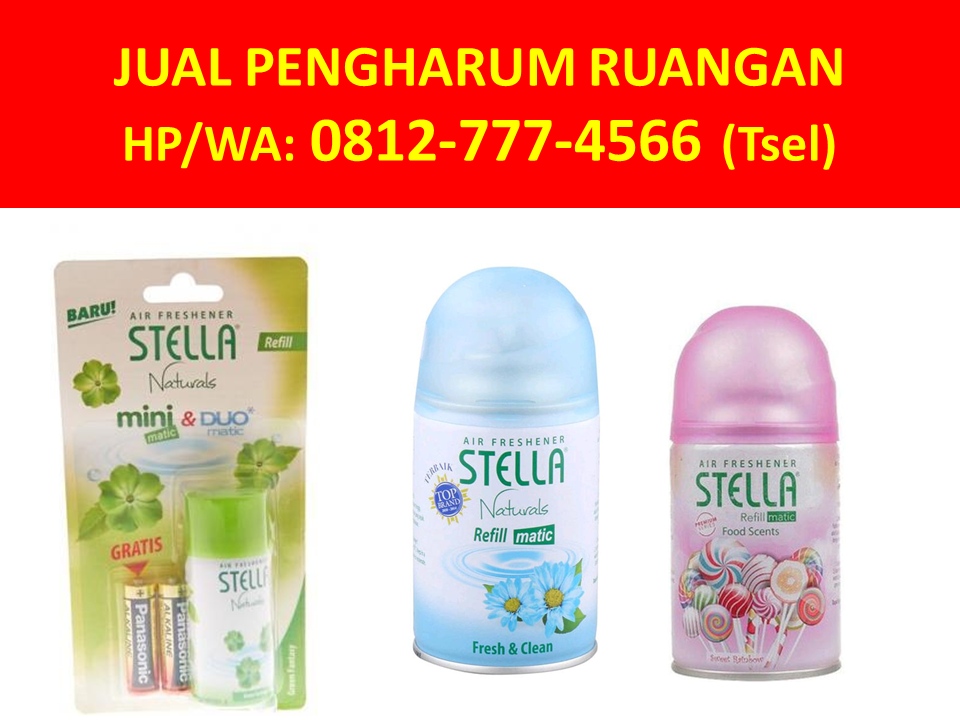 HP/WA: 0812–777–4566 (Tsel), distributor pengharum ruangan stella di ...