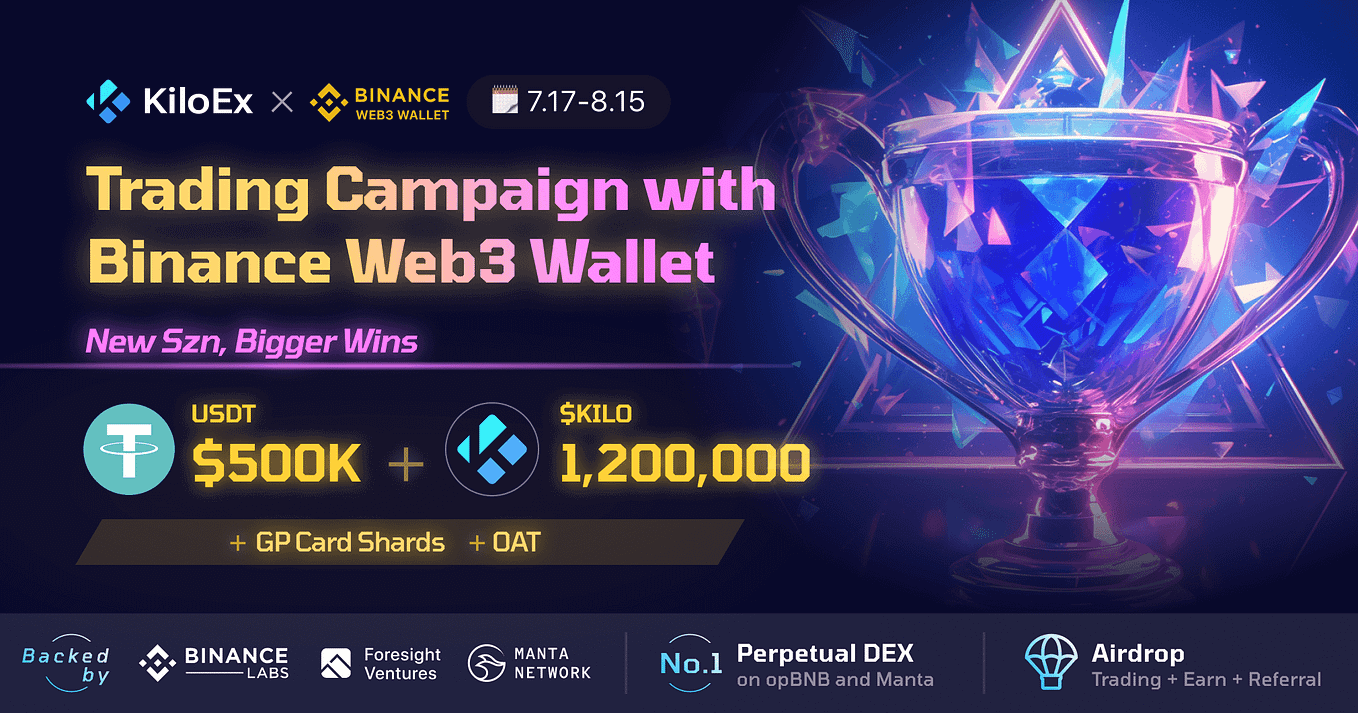 KiloEx Exclusive Airdrop with Binance Web3 Wallet | by KiloEx | KiloEx | Jul, 2024 | Medium