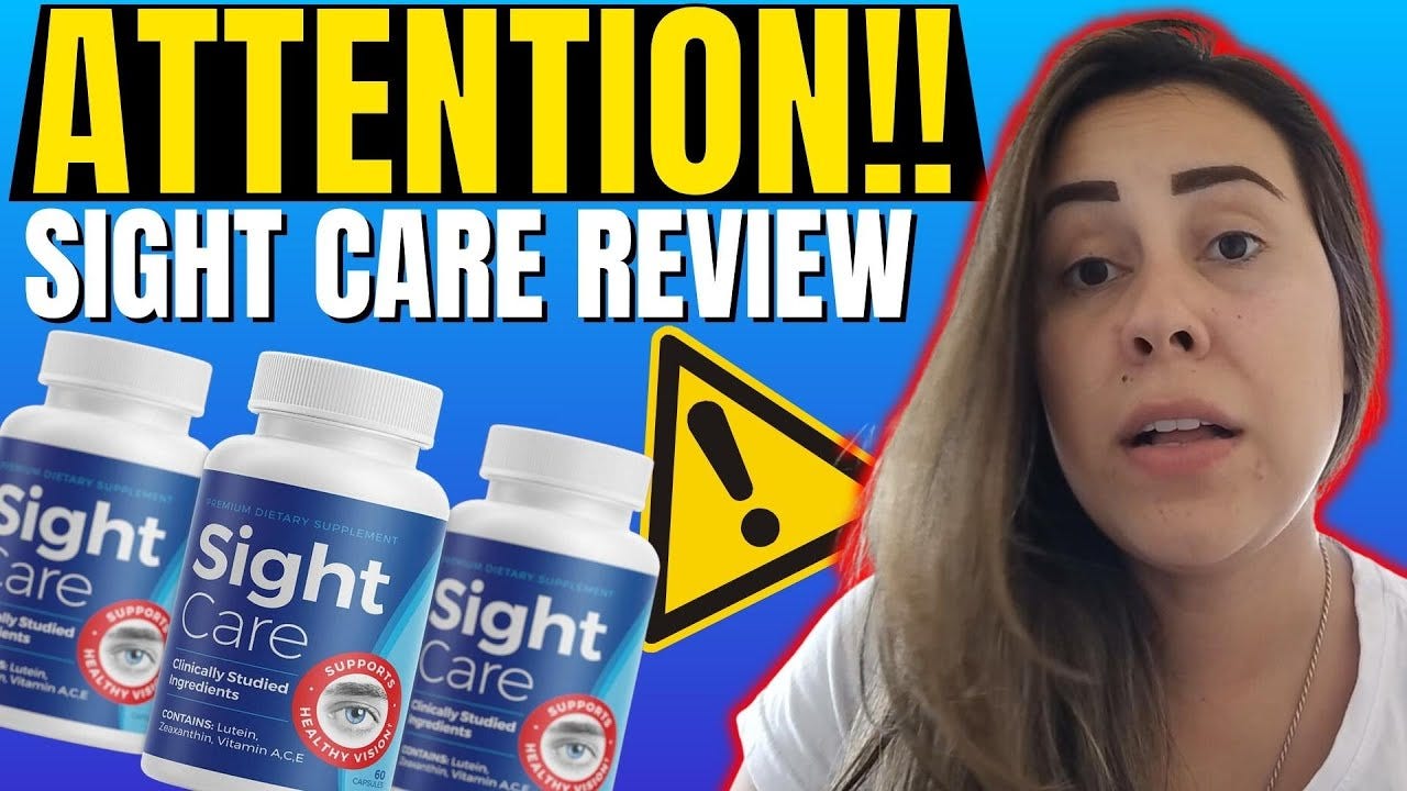 SIGHT CARE — (( LATEST-2024!! )) — Sight Care Review Top Reasons Why ...