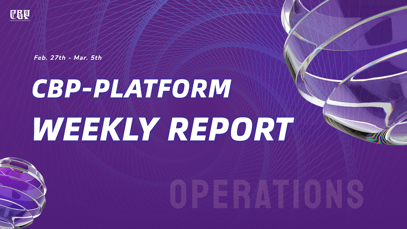 CBP-Platform Operations Biweekly Report | by CBP | Medium