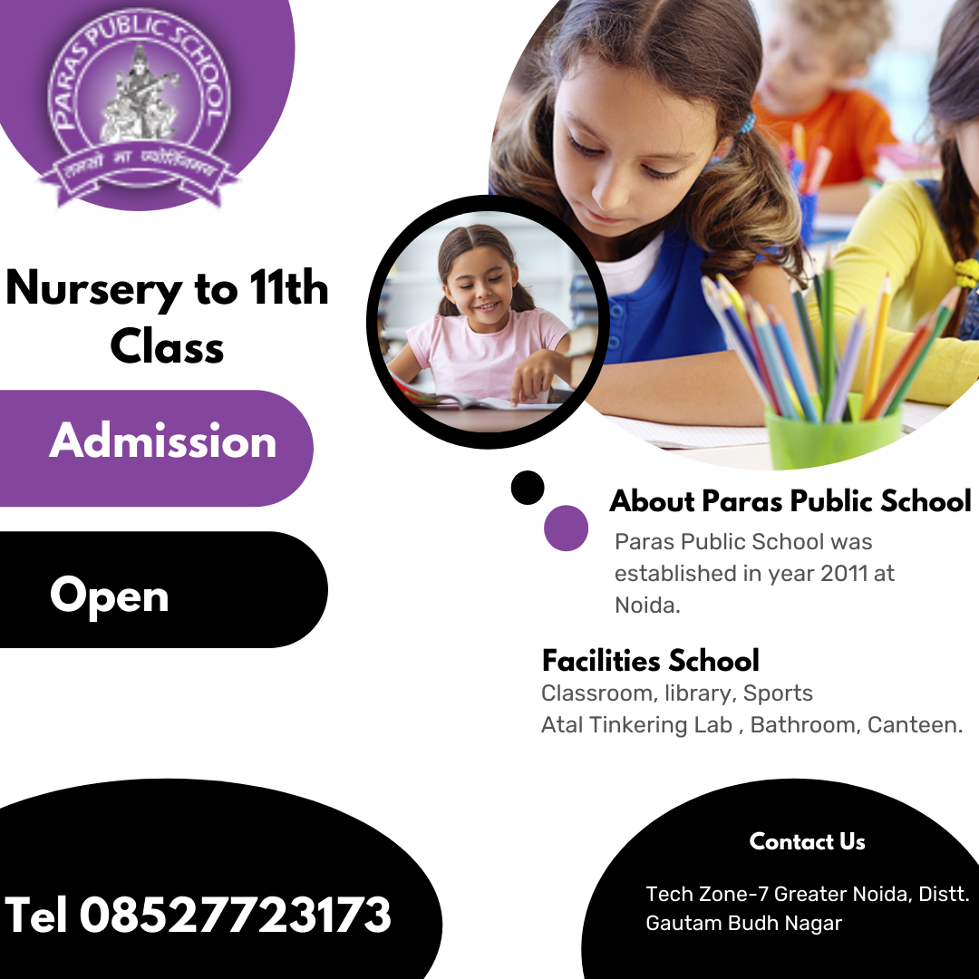Best CBSE Private School in Greater Noida — Paras Public School | by ...