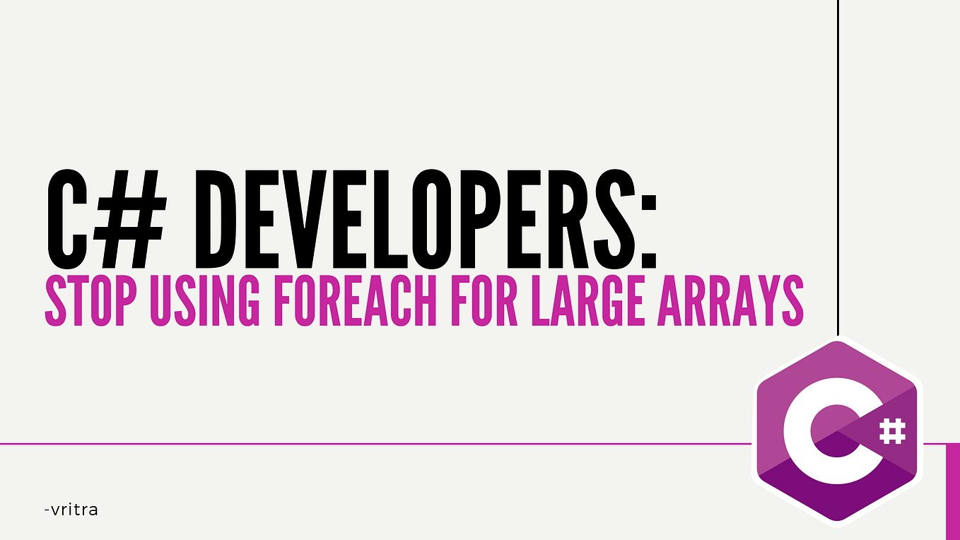 How to use Async & Await with ForEach in C# — The Right Way | by Is It Vritra - SDE I | Medium